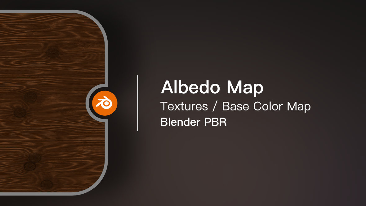 PBR Texture：Albedo Map